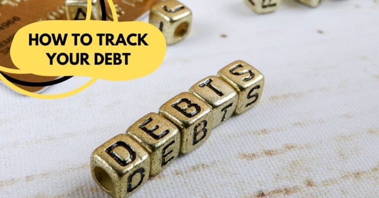How to Track Your Debt: The Ultimate Guide